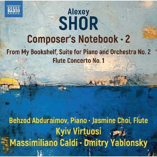 Jasmine Choi, Kyiv Virtuosi, Dmitry Yablonsky - Shor: Composer's ...