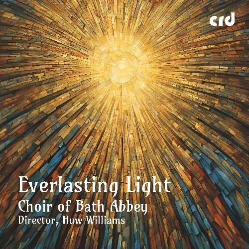 The Choir of Bath Abbey - Everlasting Light (2025) FLAC + Hi-Res