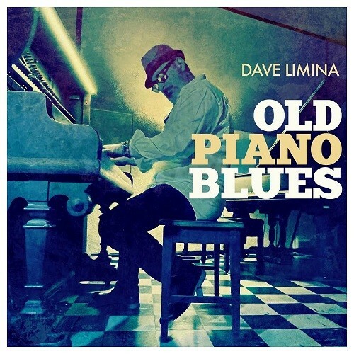 Dave Limina - Old Piano Blues (2025) FLAC + Hi-Res