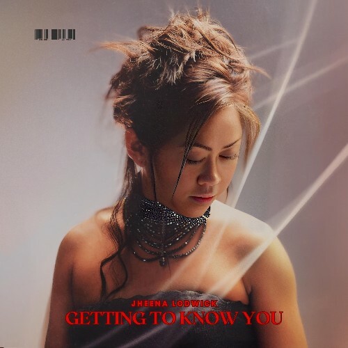 Jheena Lodwick - Getting To Know You (2025) FLAC + Hi-Res