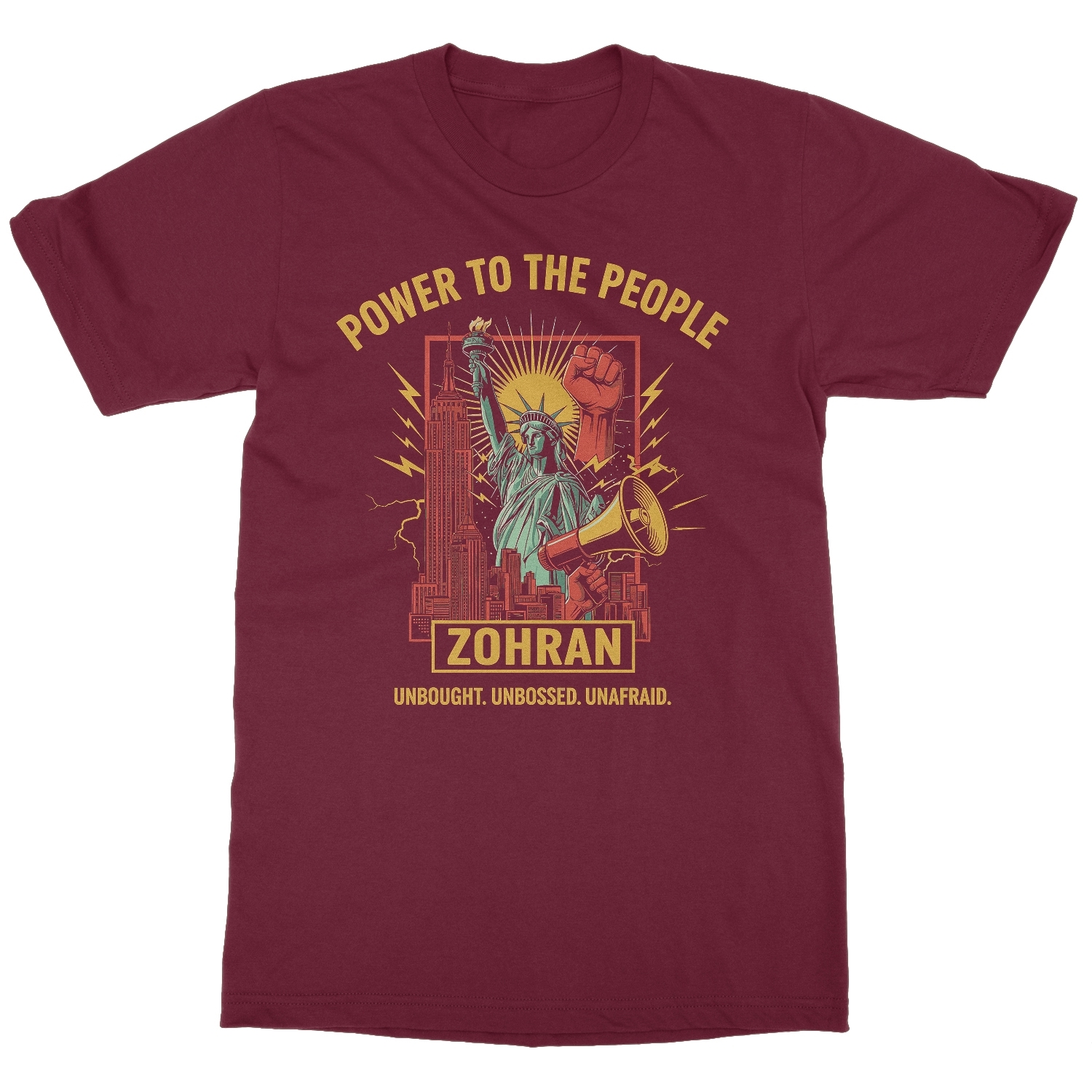 Zohran Unbought Unbossed Unafraid Power To The People Unisex T-Shirt | eBay