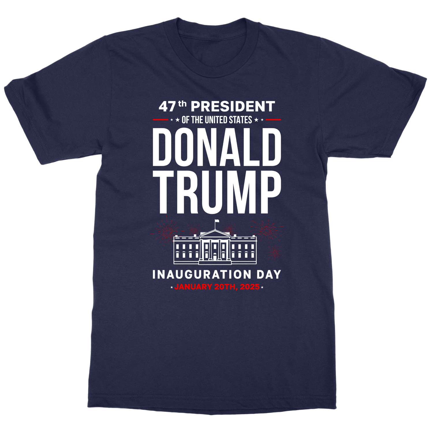 Trump Inauguration Day 47th President of USA 01.20.25 Unisex T-Shirt | eBay