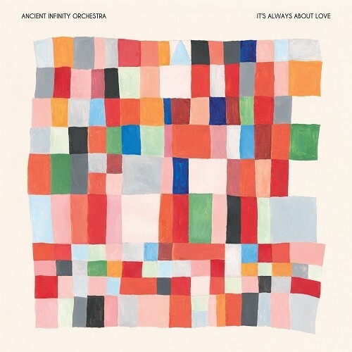 Ancient Infinity Orchestra - It's Always About Love (2025) FLAC + Hi-Res