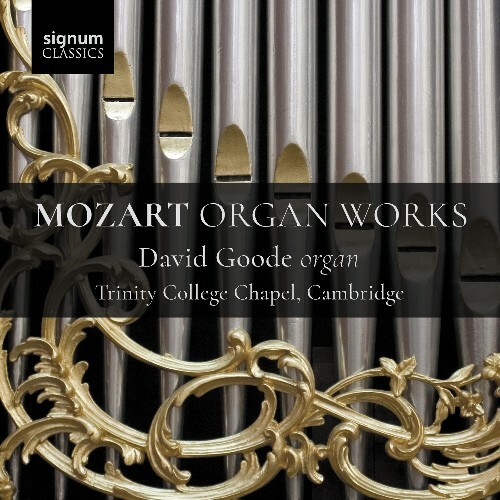 David Goode - Mozart - Organ Works (2025) FLAC + Hi-Res