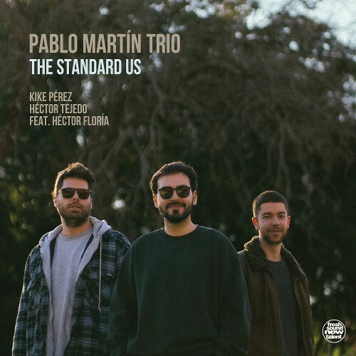 Pablo Martín Trio - The Standard Us (2026) FLAC + Hi-Res