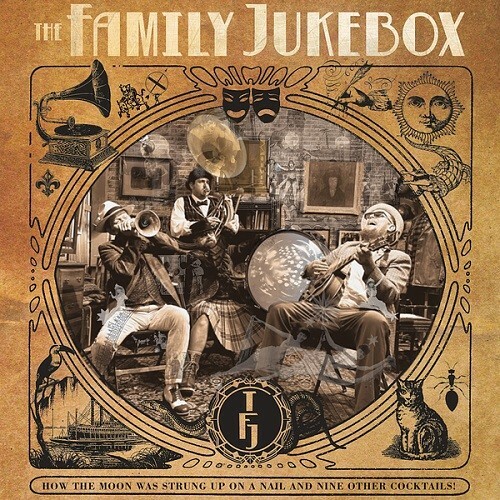The Family Jukebox - How the Moon Was Strung up on a Nail and Nine ...