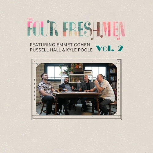 The Four Freshmen - The Four Freshmen Featuring Emmet Cohen, Russell ...