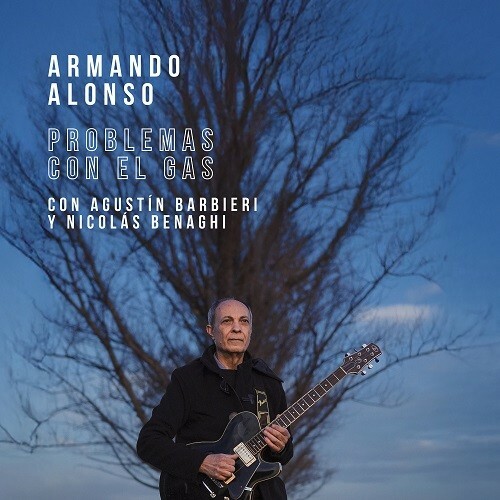 Armando Alonso - Problemas con el gas (2025) FLAC + Hi-Res