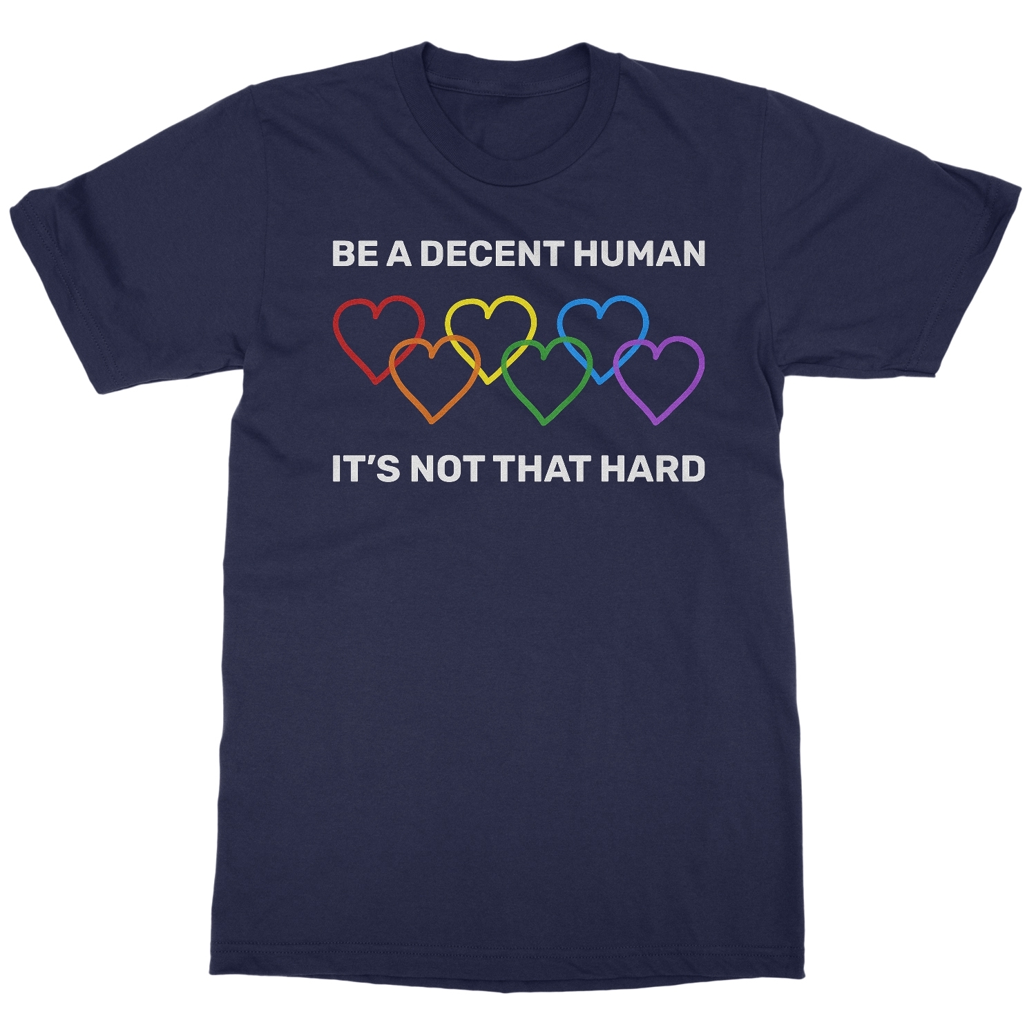 Spread Love And Respect Heart - Be A Decent Human Unisex T-Shirt | eBay