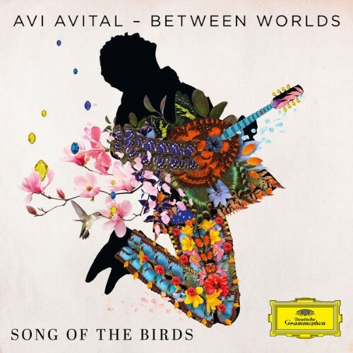 Avi Avital - Song Of The Birds (2025) FLAC + Hi-Res