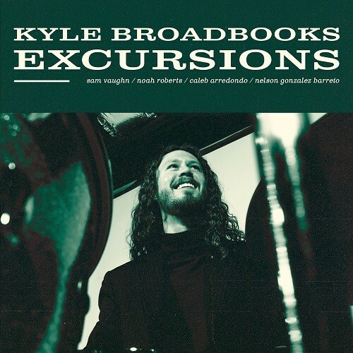 Kyle Broadbooks - Excursions (2025) FLAC + Hi-Res