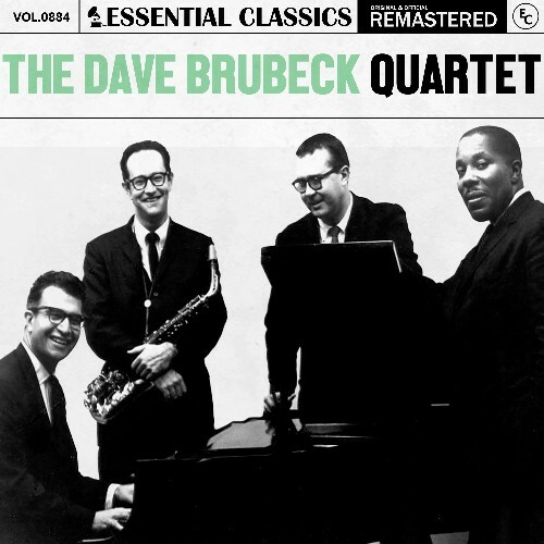 The Dave Brubeck Quartet - Essential Classics, Vol. 884: The Dave Brubeck Quartet (2025) FLAC ...