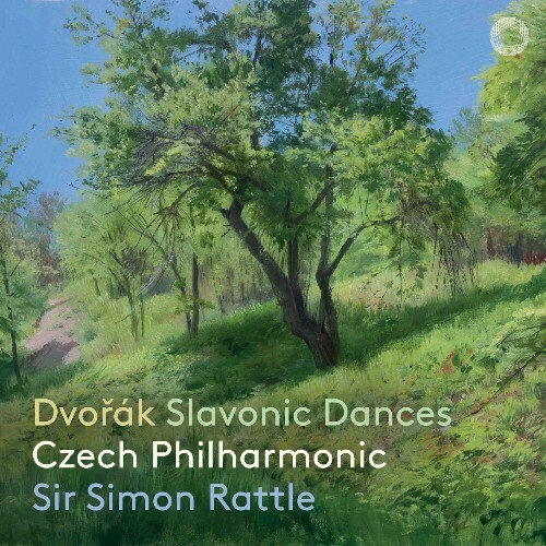Czech Philharmonic & Sir Simon Rattle - Dvořák: Slavonic Dances (2025 ...