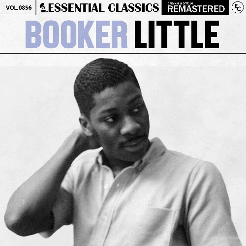 Booker Little - Essential Classics, Vol. 856: Booker Little (2025) FLAC ...