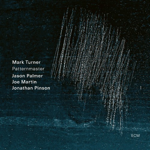 Mark Turner / Jason Palmer / Joe Martin / Jonathan Pinson ...