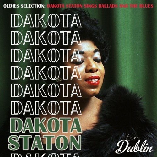 Dakota Staton - Oldies Selection, Dakota Staton Sing Ballads and the ...