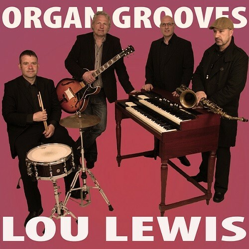 Lou Lewis - Organ Grooves (2025) FLAC + Hi-Res