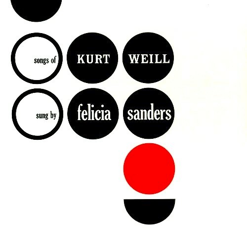 Felicia Sanders - The Songs of Kurt Weill (1960-2021) FLAC + Hi-Res
