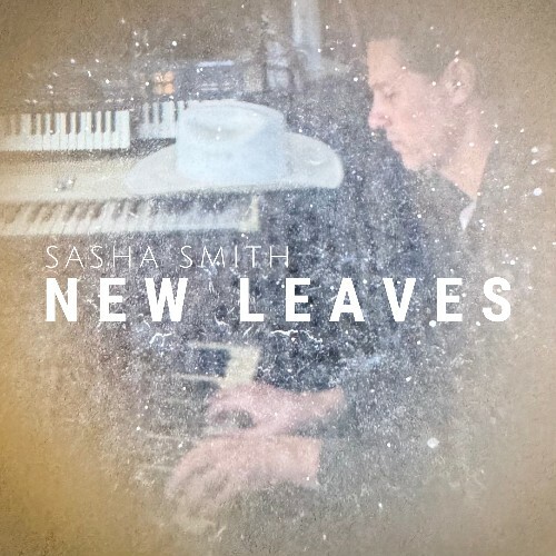 Sasha Smith - New Leaves (2026) FLAC + Hi-Res