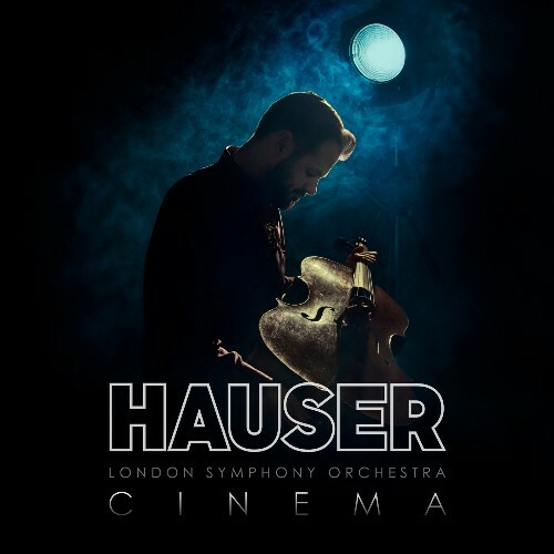 HAUSER & London Symphony Orchestra - Cinema (2025) FLAC + Hi-Res