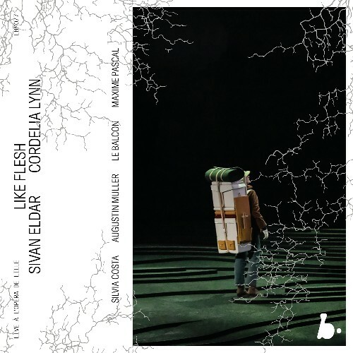 Maxime Pascal - Sivan Eldar - Like Flesh (Live) (2025) FLAC + Hi-Res