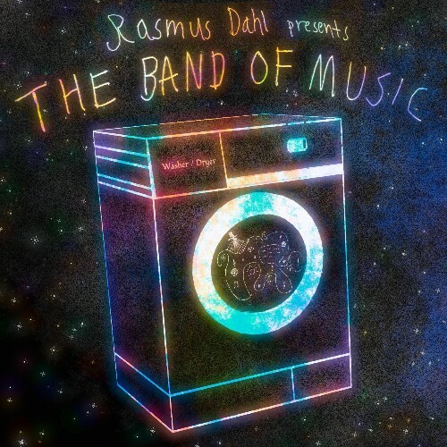 Rasmus Dahl - The Band Of Music (2025) FLAC + Hi-Res