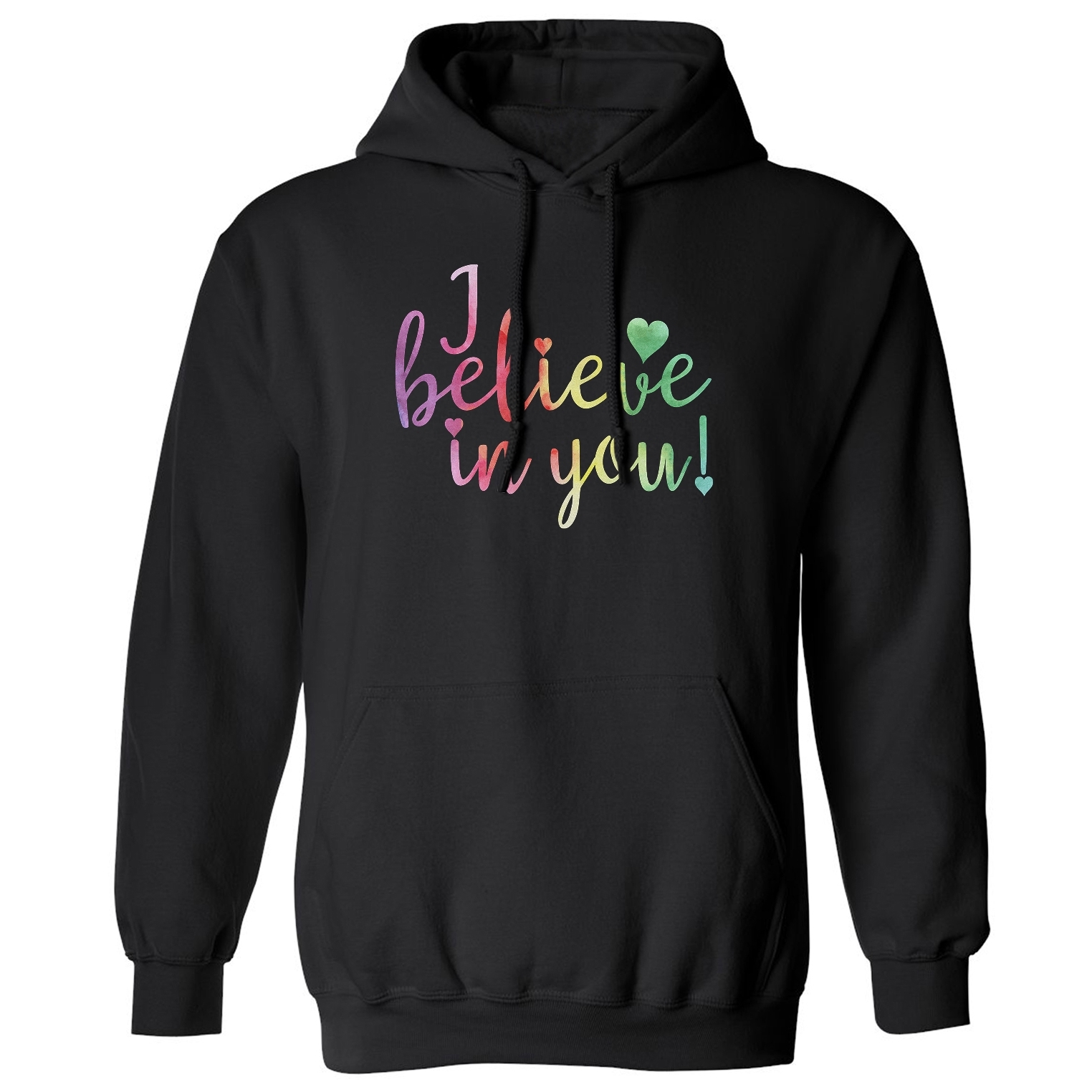 I Believe In You - Colorful Test Day Motivation Unisex Hooded ...